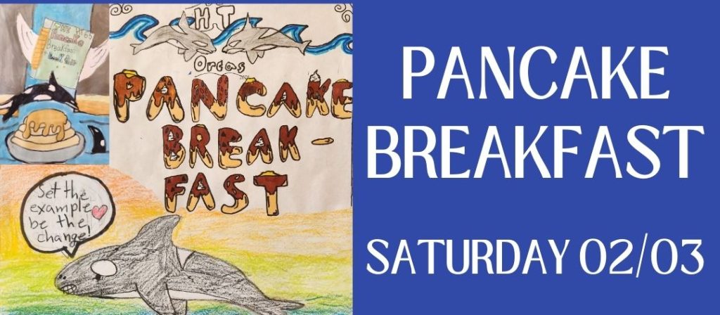 63rd Annual Pancake Breakfast * Highland Terrace PTA